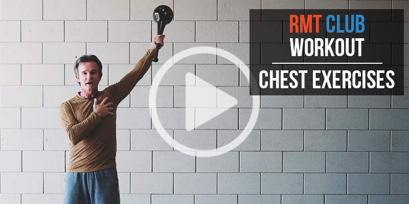 RMT Club Chest Exercise to Improve Functional Strength
